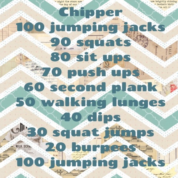 Chipper Workout | Fit Mommy of 5